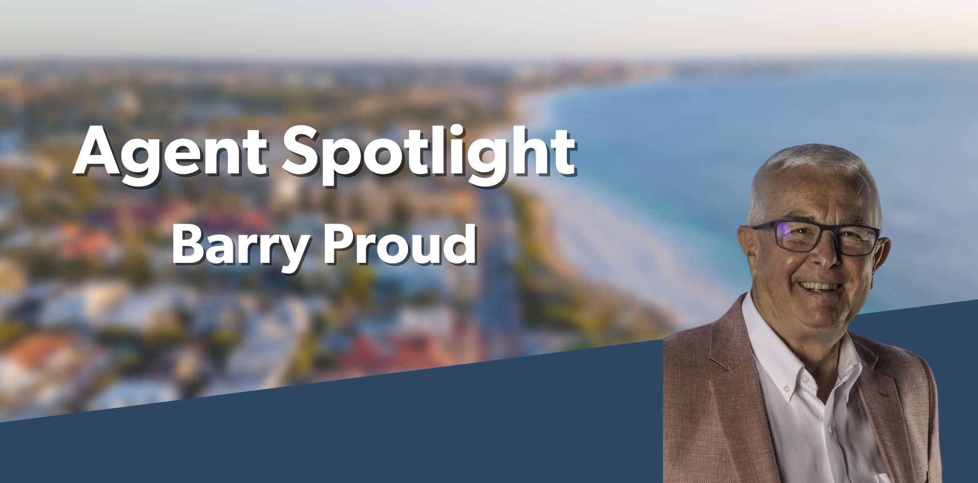 Agent Spotlight - Barry Pound, licensee, director, Buyers Agent Online